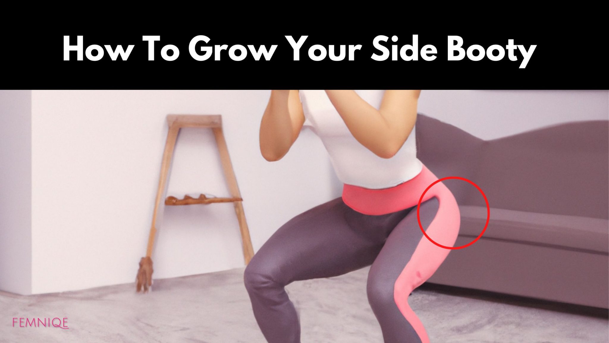 How To Grow Side Booty (4 Exercises For A Rounder Butt)